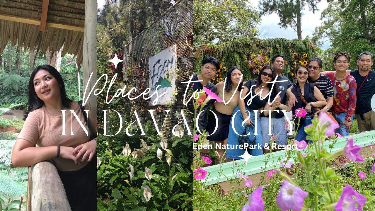 Places to visit in Davao City waterfront insular hotel, azuela cove, Eden Nature Park & Resort ...